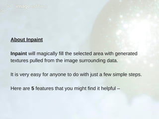 Inpaint - Remove Unwanted Elements with a Click | PDF | Photo Editing ...