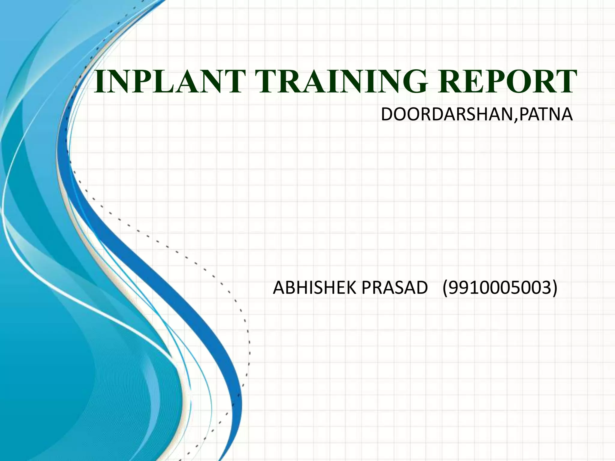 Inplant training report doordarshan | PPTX