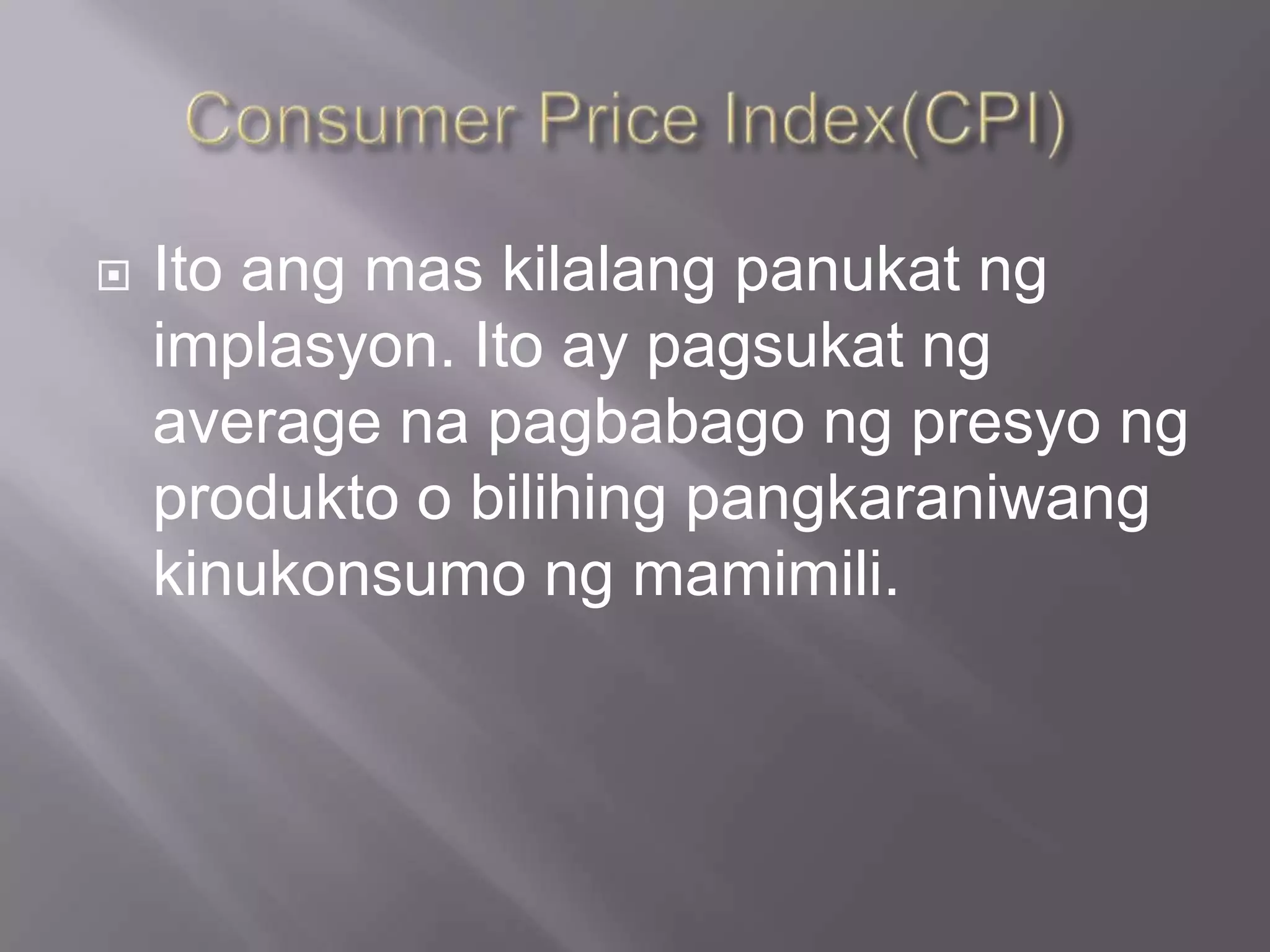 Inplation and cpi(ppt) 3rd q | PPTX