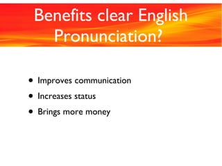In praise of clear pronunciation. | PPT