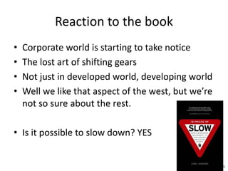 In Praise of Slowness - Summary and Conversation Lesson | PPTX