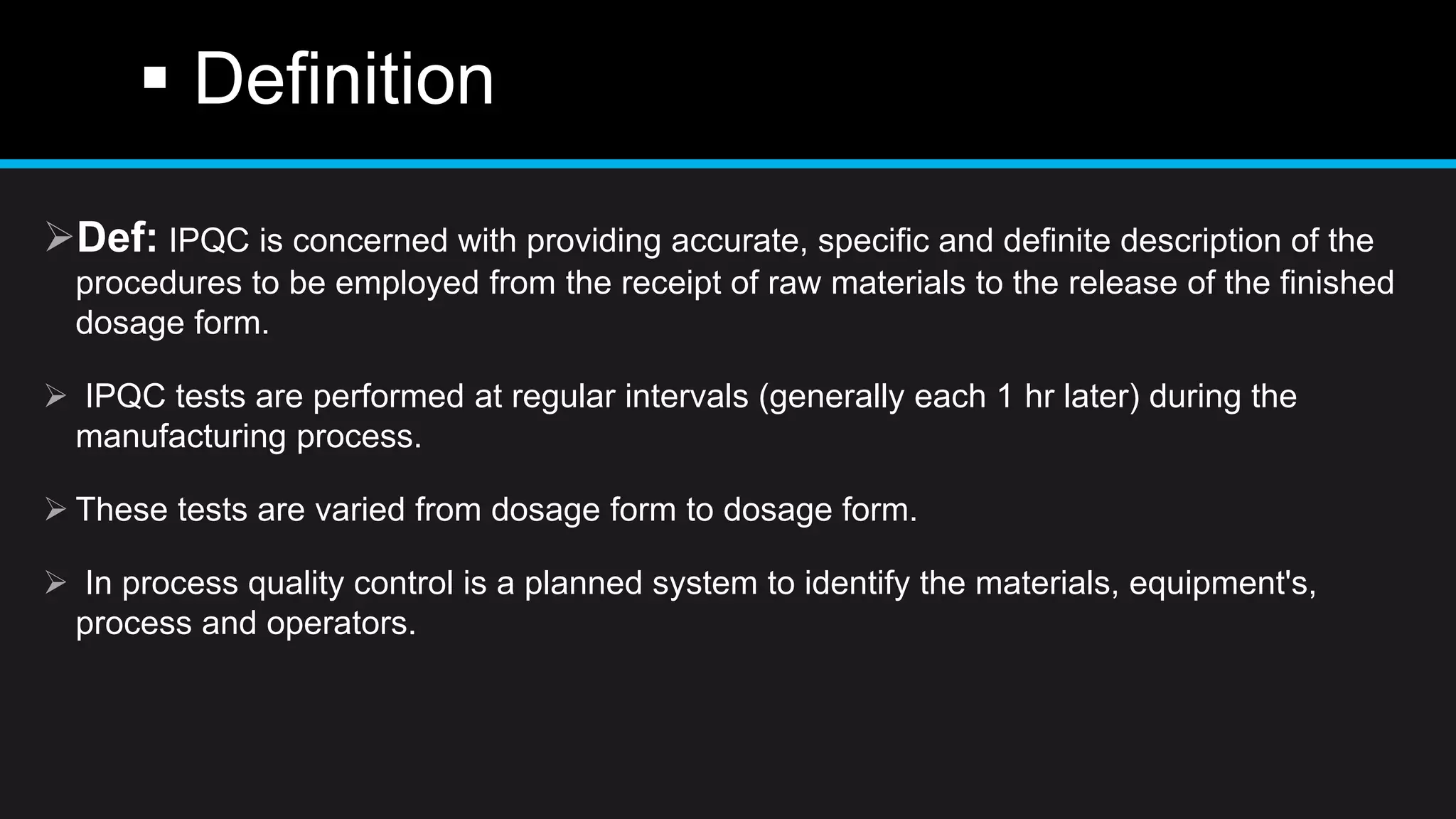 In process and finished products quality control for | PPTX