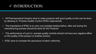 In process and finished products quality control for | PPTX