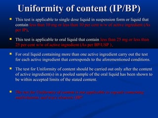 Inprocess as per usp ip bp liquid dosage forms | PPT