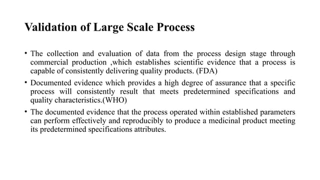 In process control , validation of large scale process and Case Studies ...