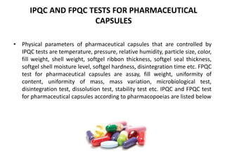 In process & finished products quality control test of capsule | PPTX