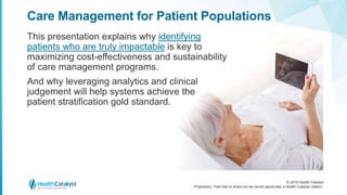 In Pursuit of the Patient Stratification Gold Standard: Getting There ...
