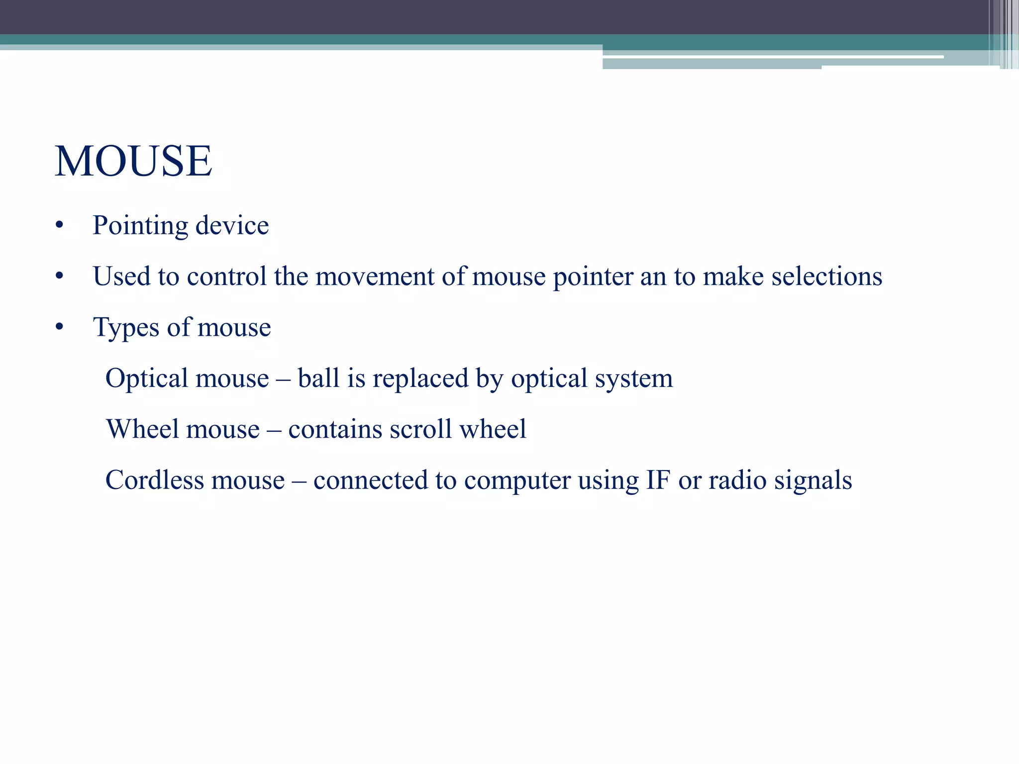 INPUT,OUTPUT AND STORAGE DEVICES | PPTX