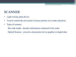 INPUT,OUTPUT AND STORAGE DEVICES | PPTX