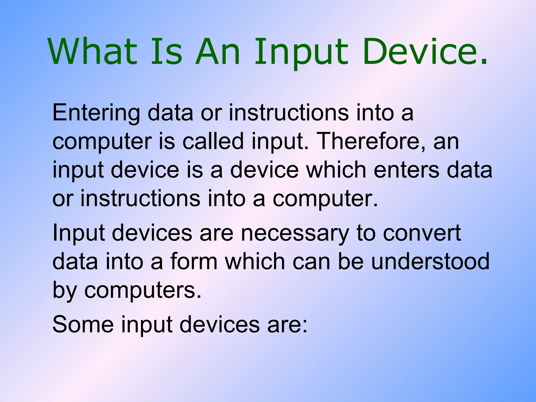 Input and Output Devices. | PPT