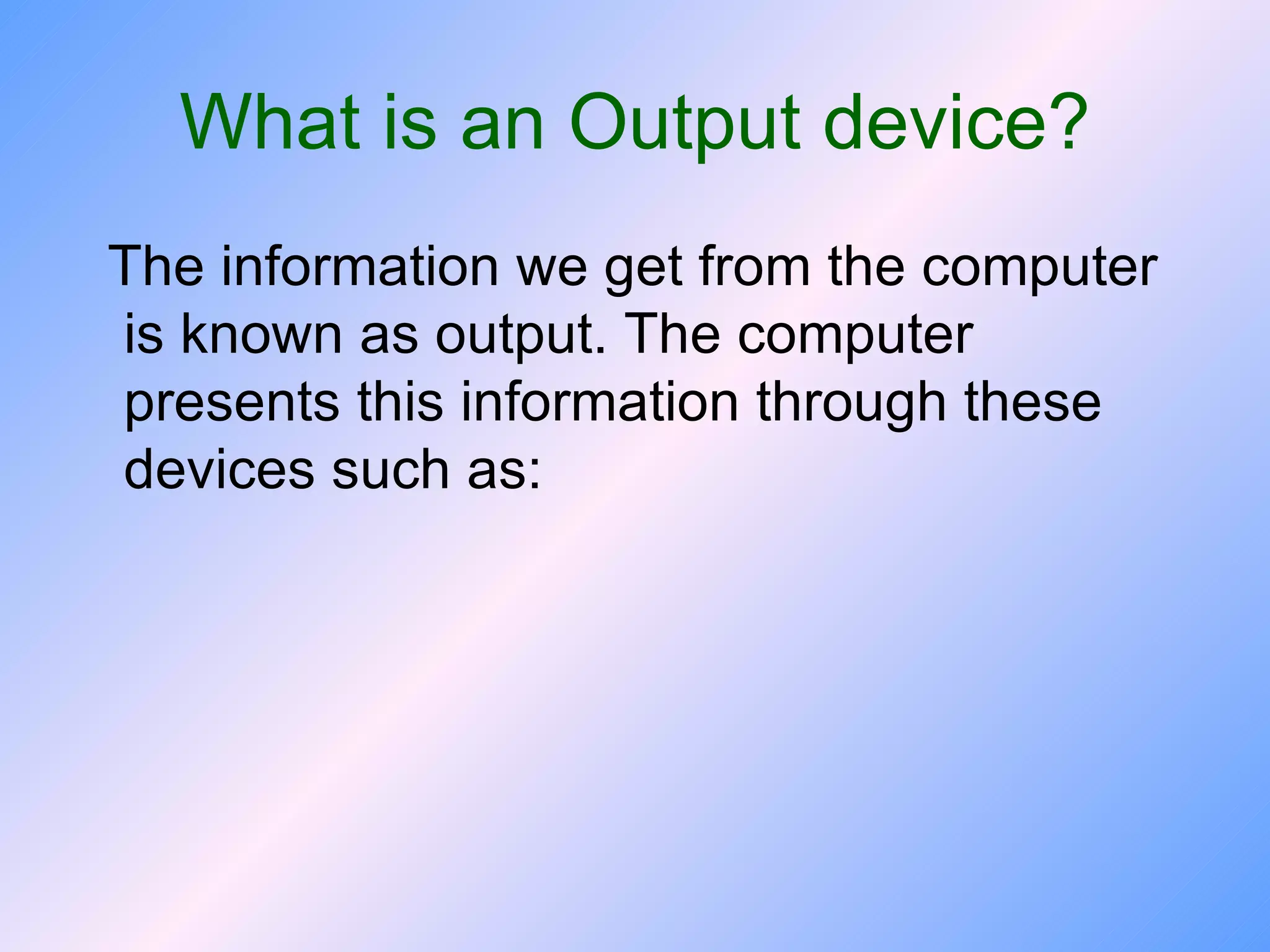 Input and Output Devices. | PPT