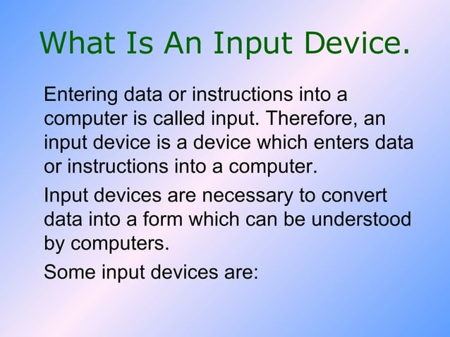 Input and Output Devices. | PPT