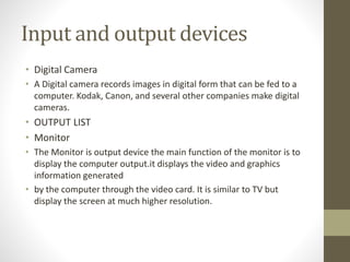 Input and output devices | PPTX