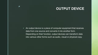 In C ++ understanding Input-and-Output-Devices.pptx