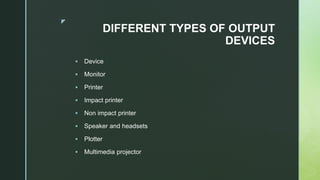 In C ++ understanding Input-and-Output-Devices.pptx