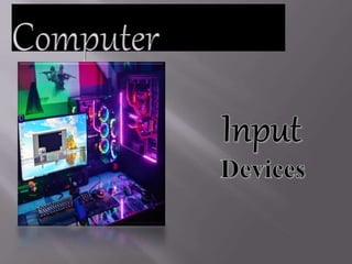 input-output-devicesppt.pptx