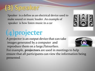 Input and output devices | PPT