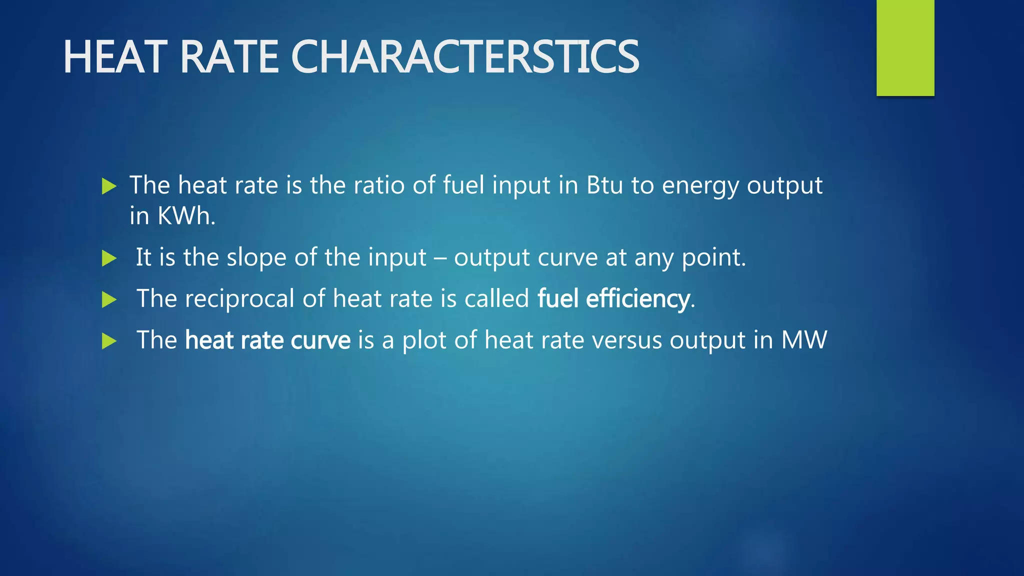 Input output , heat rate characteristics and Incremental cost | PPTX