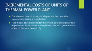 Input output , heat rate characteristics and Incremental cost | PPTX