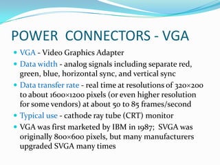 Input output ports and connectors | PPTX