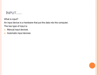 Input and output | PPTX
