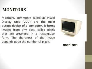 Input and Output device | PPT