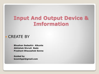Input and output device | PPTX