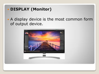 Input and output device | PPTX