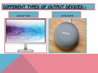 Input and output device | PPTX