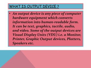 Input and output device | PPTX