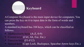 Input and output device | PPTX