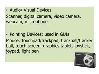 Input and output device(1) | PPTX | Computer Peripherals | Computing