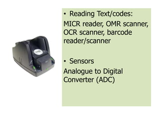 Input and output device(1) | PPTX | Computer Peripherals | Computing