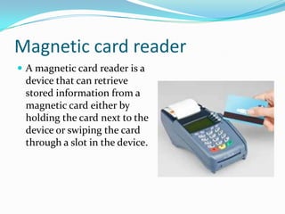 Input and output devices | PPTX