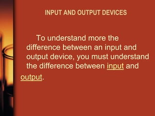 Input and output devices | PDF