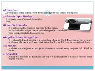 Input and output devices | PPTX | Computer Peripherals | Computing