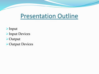 inputandoutputdevices-170914200150.pdf