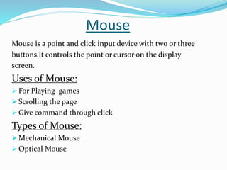 Input and output devices | PPTX