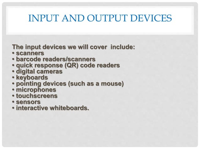 Input and output devices | PPT
