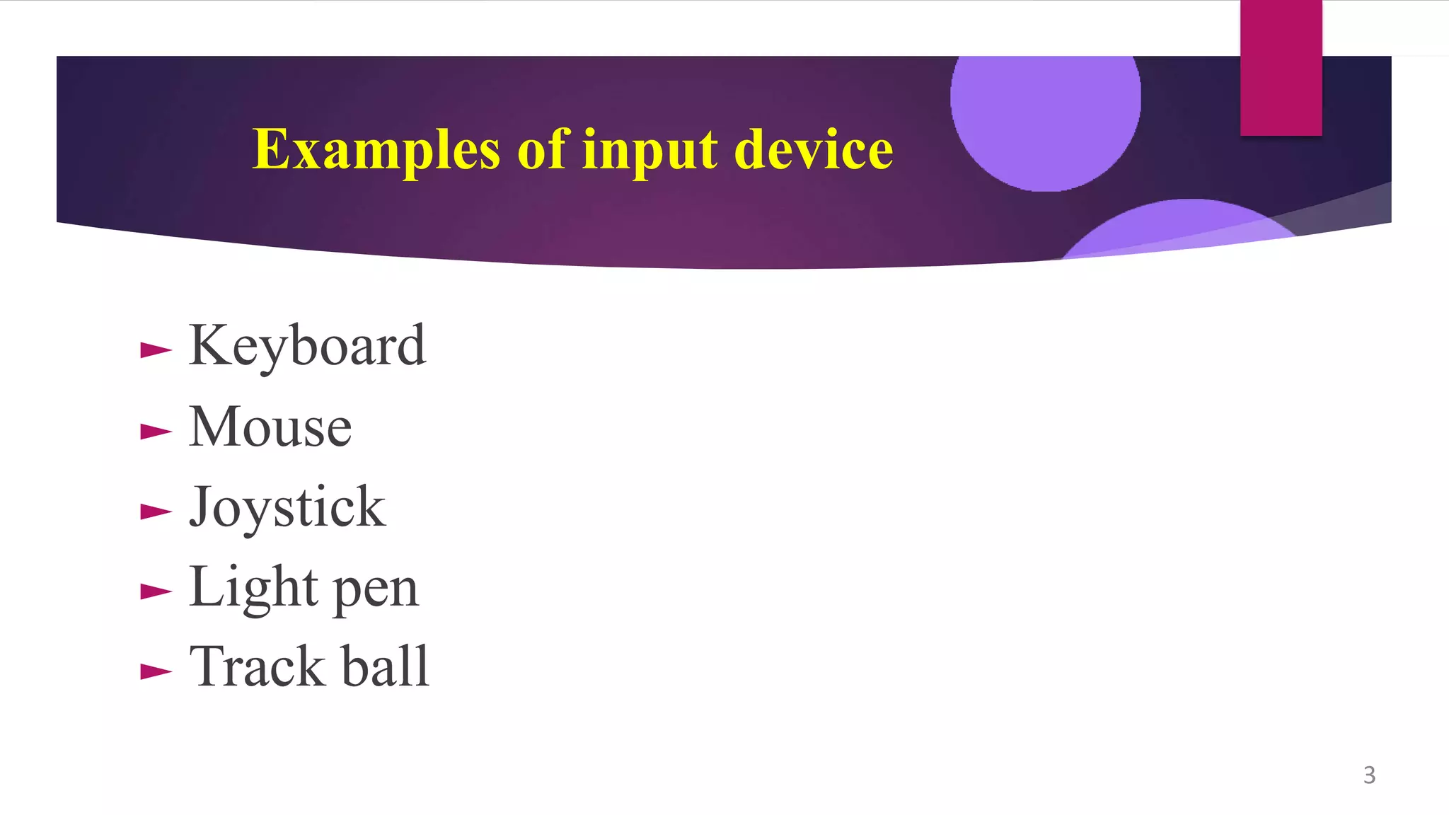 Input and Output Devices | PPTX