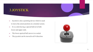 Input and Output Devices | PPTX