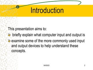 input and output devices.ppt