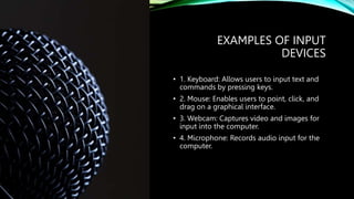 Input and Output Devices.pptx vjvjvjvjvjvj | PPT