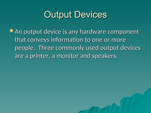 Detail of Input and output devices (1).ppt