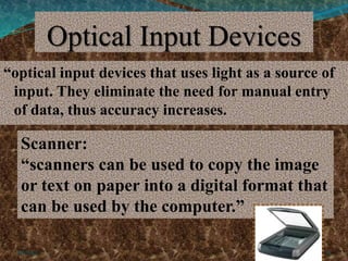 Input and output devices | PPTX