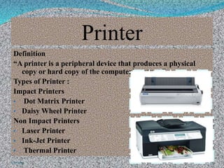 Output Devices Printer