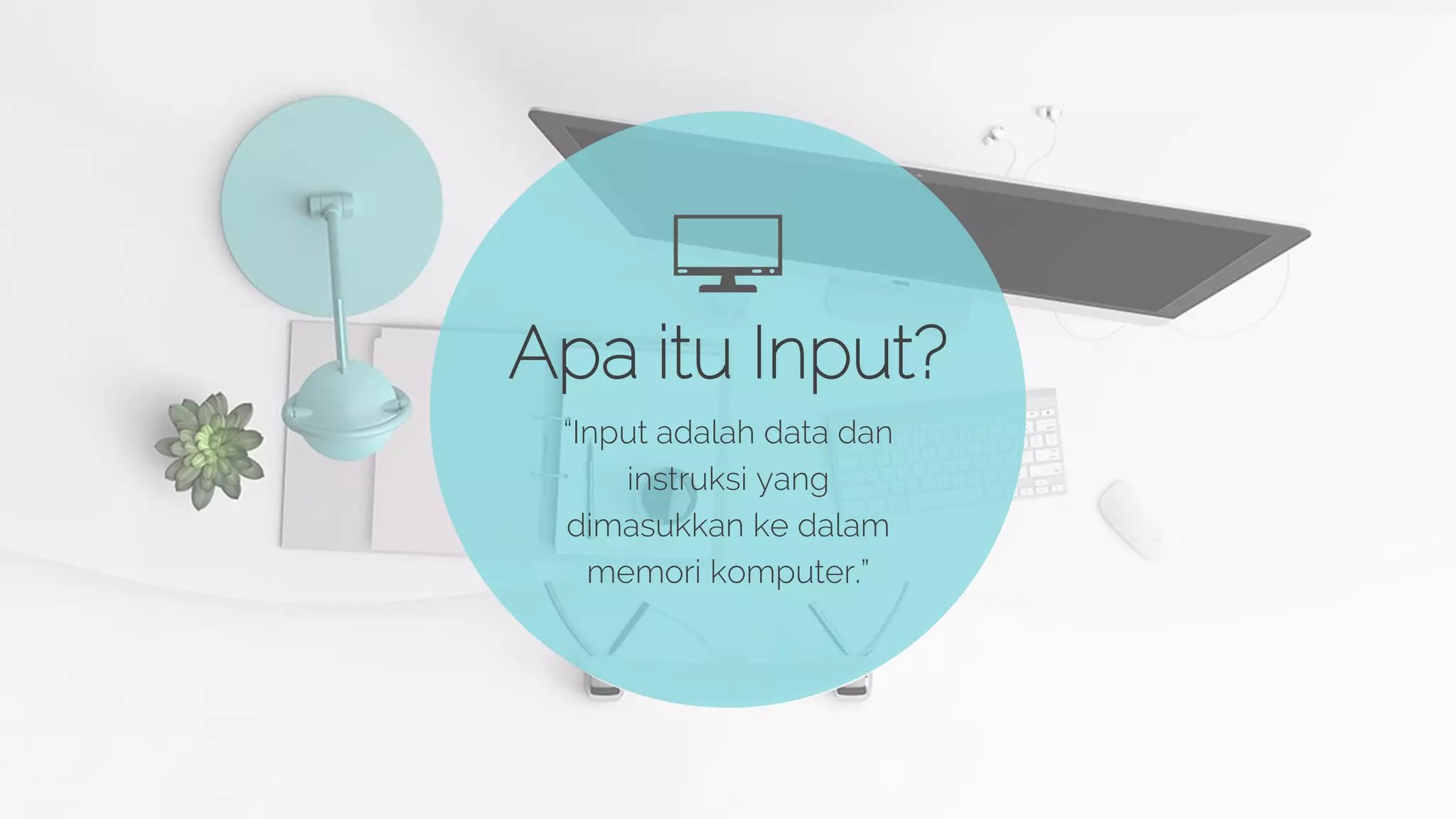 Pengantar Teknologi Informasi : Input and output | PDF