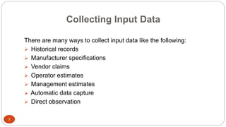 Input Data Collection and Analysis.pptx
