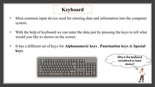 Input device.pptx | Computer Peripherals | Computing