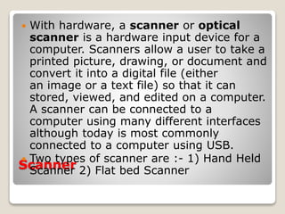 Input devices 2 Easy To understand | PPTX